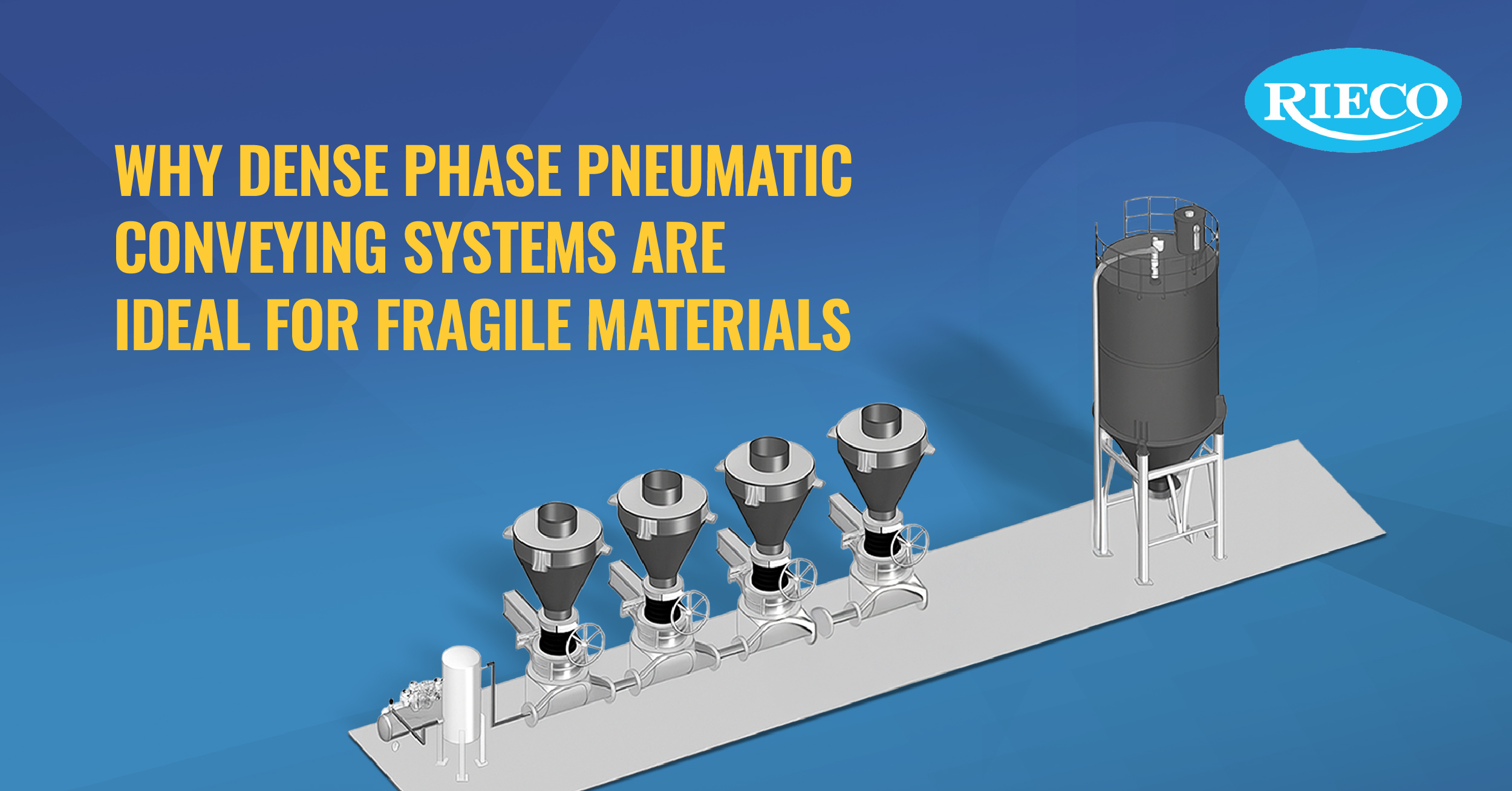 Dense Phase Pneumatic Conveying: Ideal for Fragile Materials