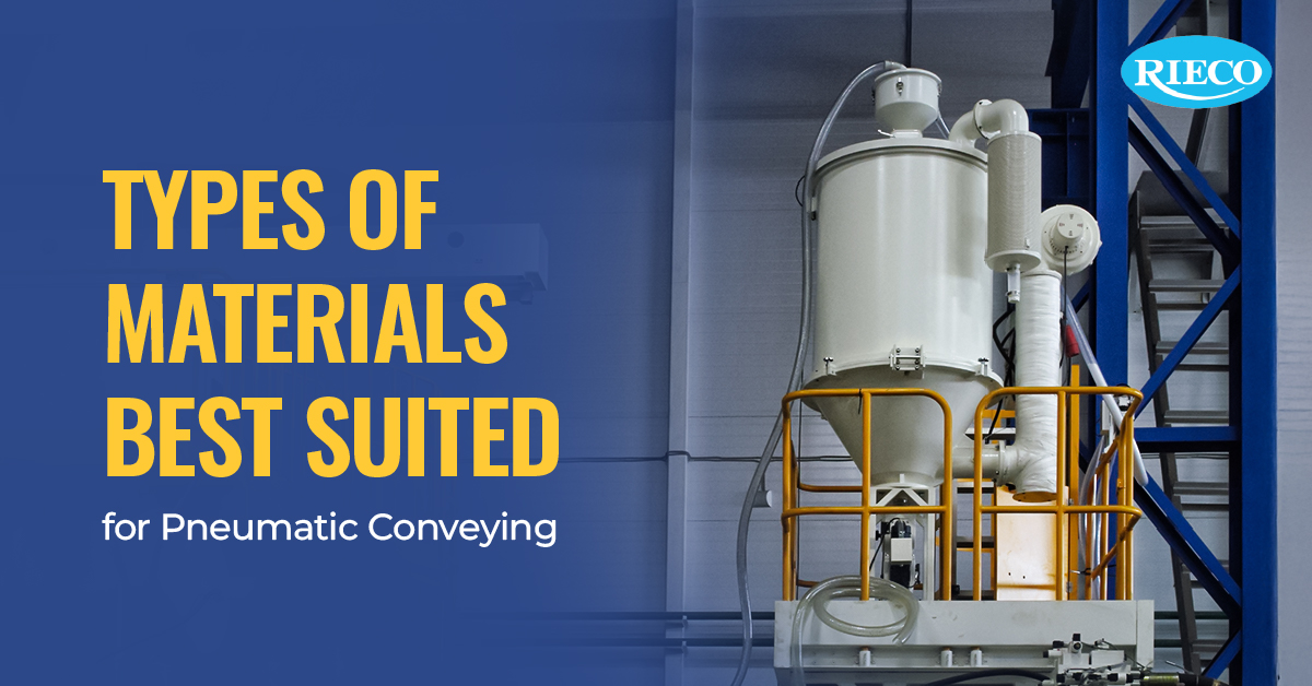 Types of Materials Best Suited for Pneumatic Conveying